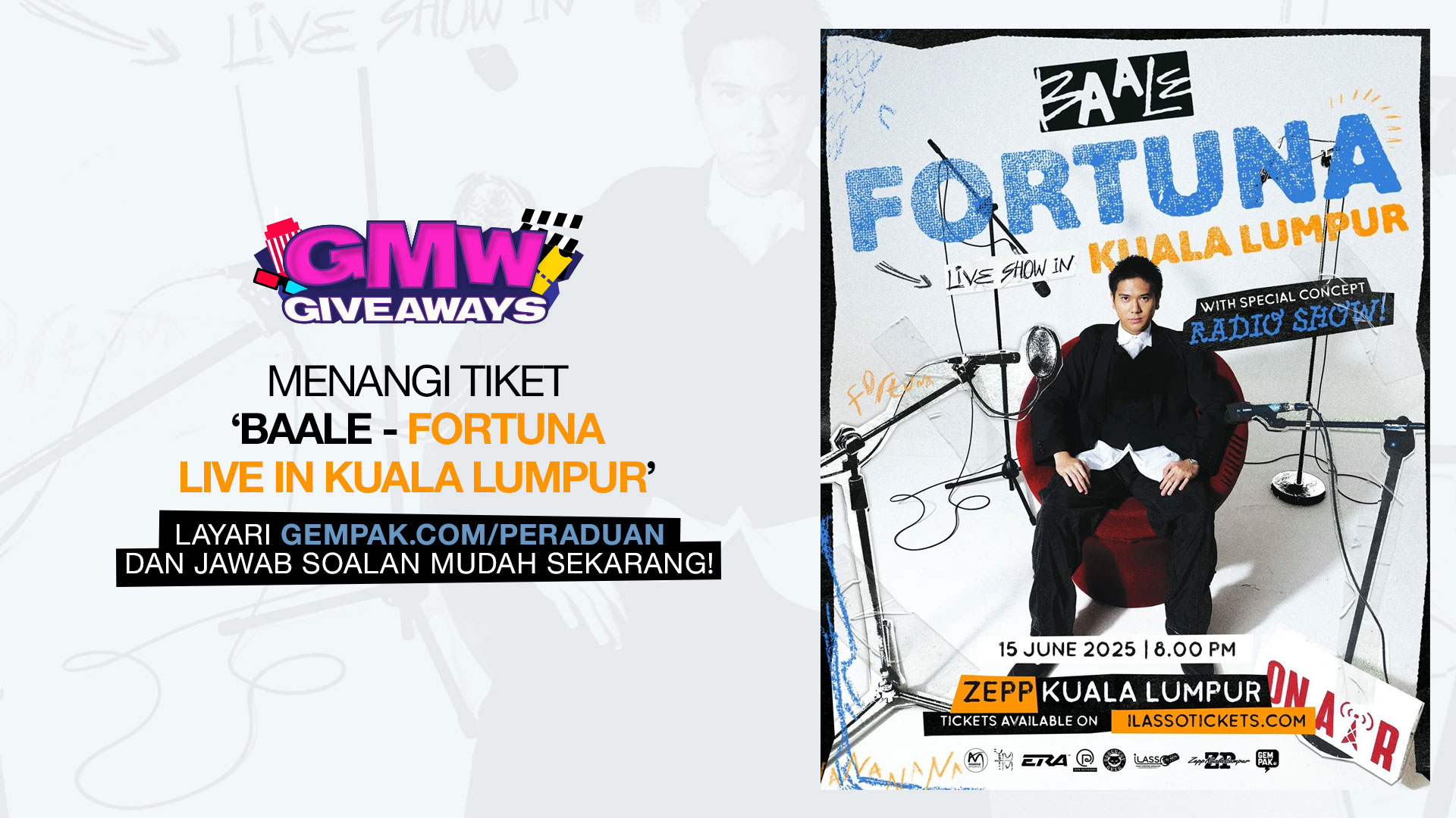 GMW Giveaway: Baale - Fortuna Live in Kuala Lumpur | Gempak