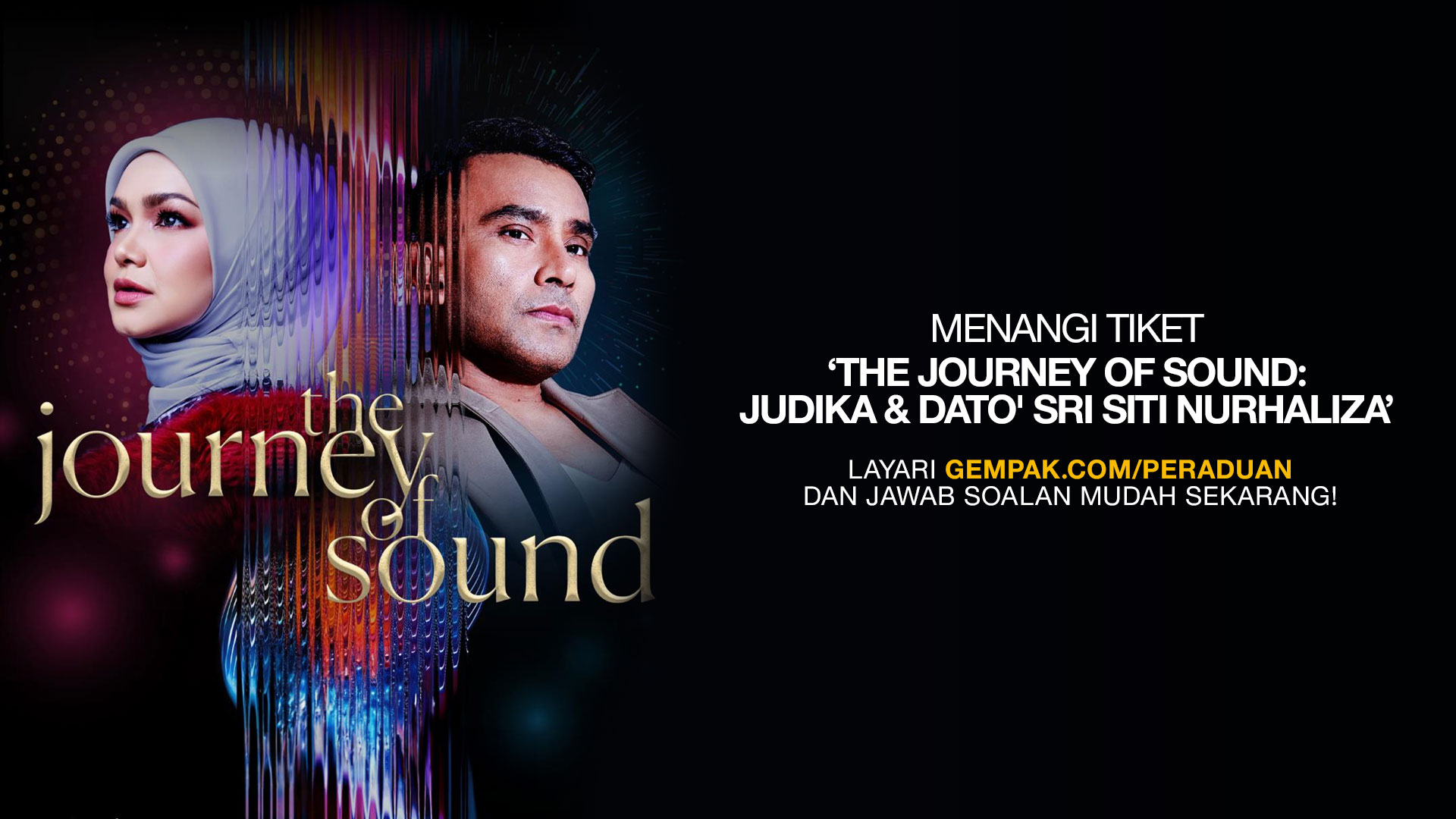 GMW Giveaway: The Journey of Sound: Judika & Dato' Sri Siti Nurhaliza