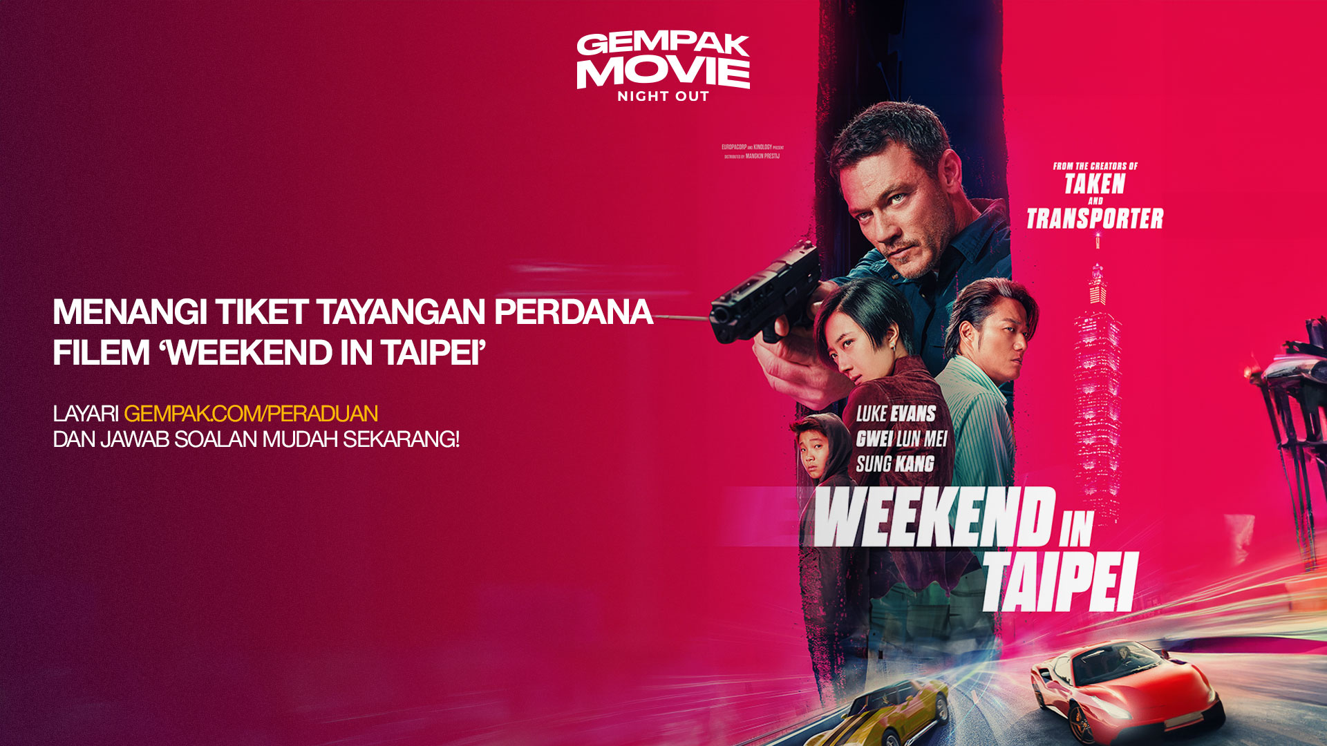 Gempak Movie Night Out: Tiket Tayangan Perdana Filem Weekend In Taipei ...