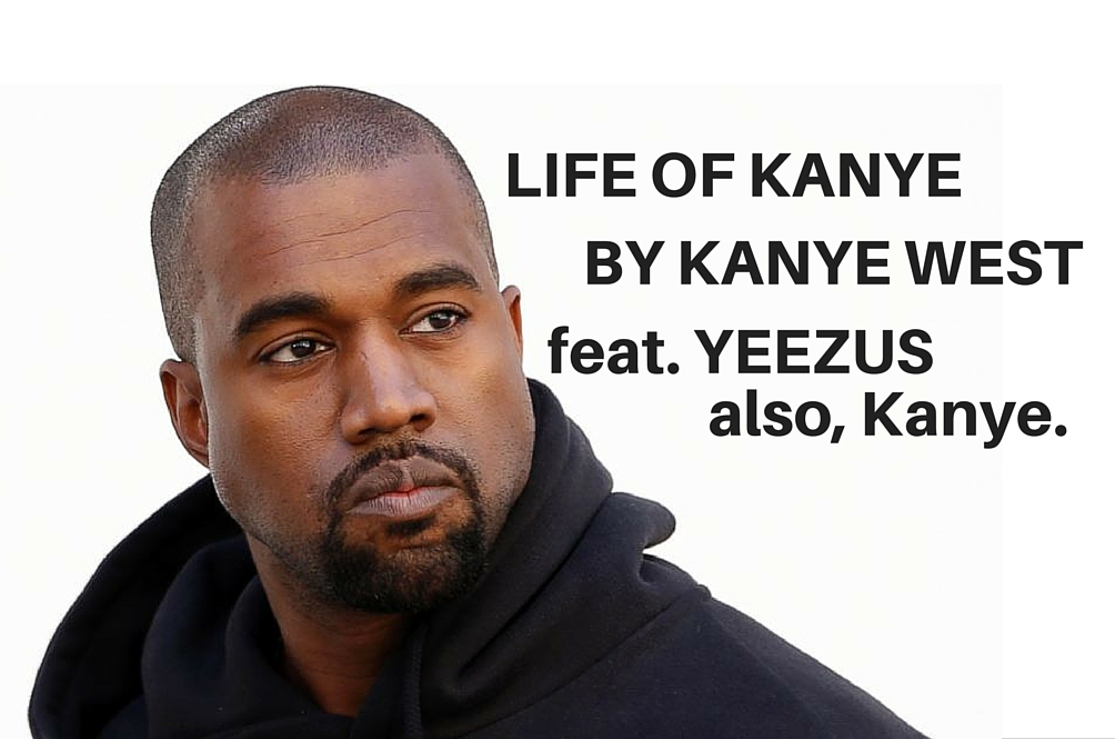 5 Kanye-isms for every day Kanye-ing