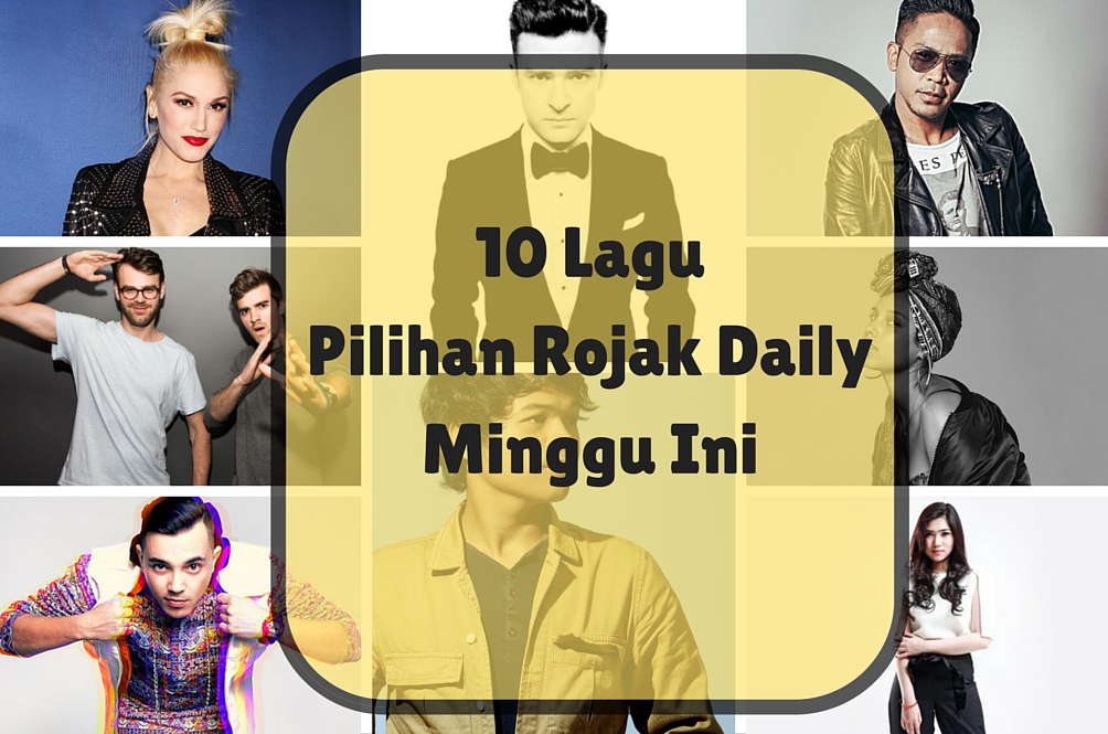 10 Playlist Pilihan Rojak Daily Minggu Ini