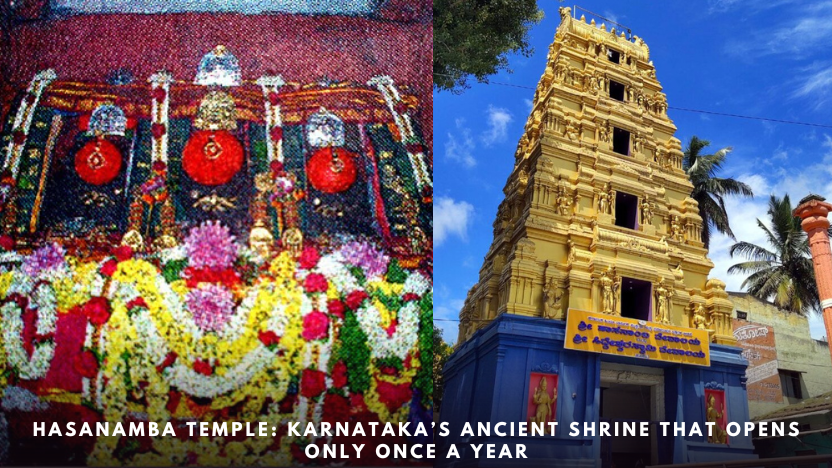Hasanamba Temple: Karnataka’s Ancient Shrine That Opens Only Once a ...