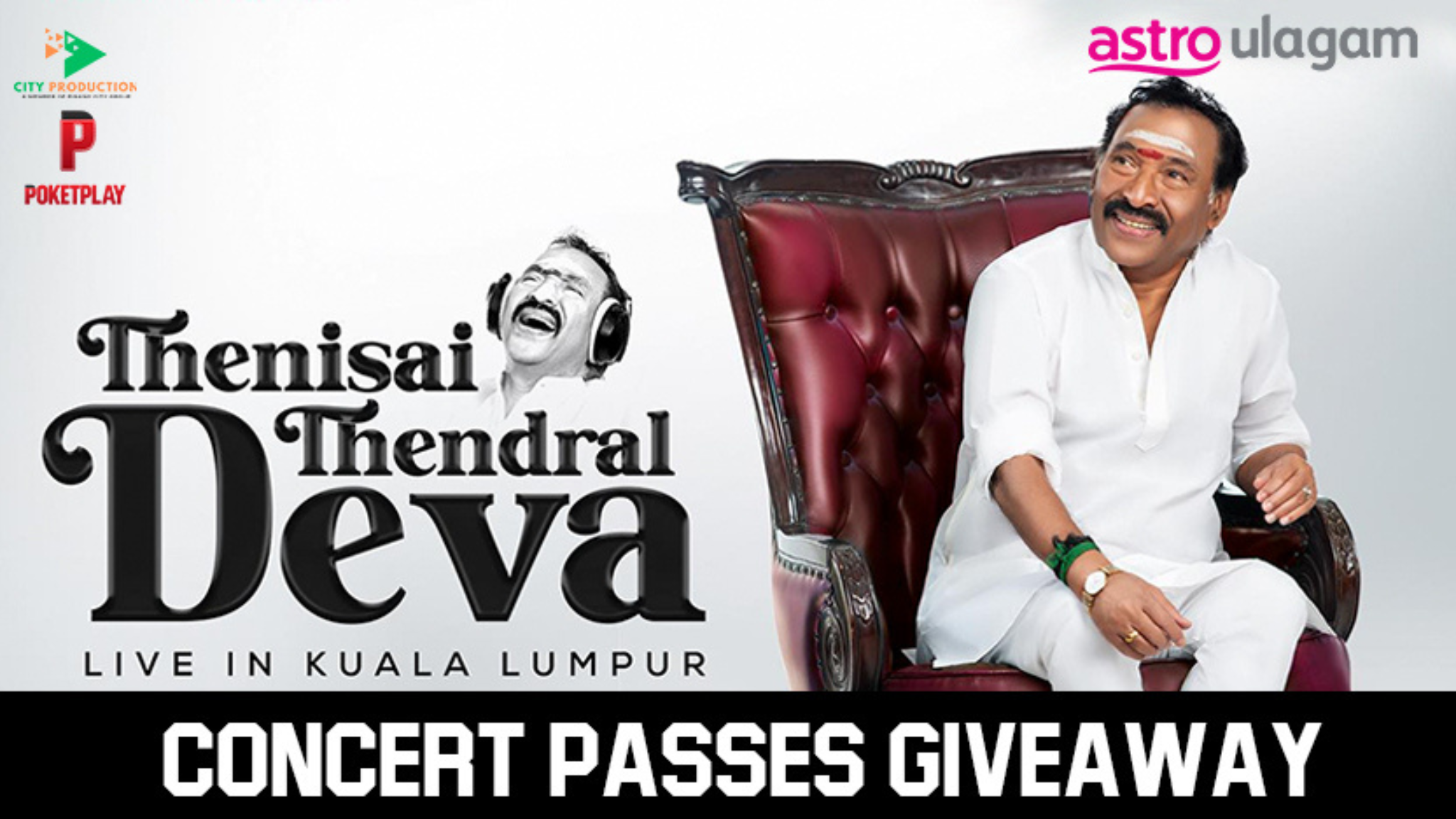 Get Free Passes to Thenisai Thendral Deva Live in KL Concert | Astro Ulagam